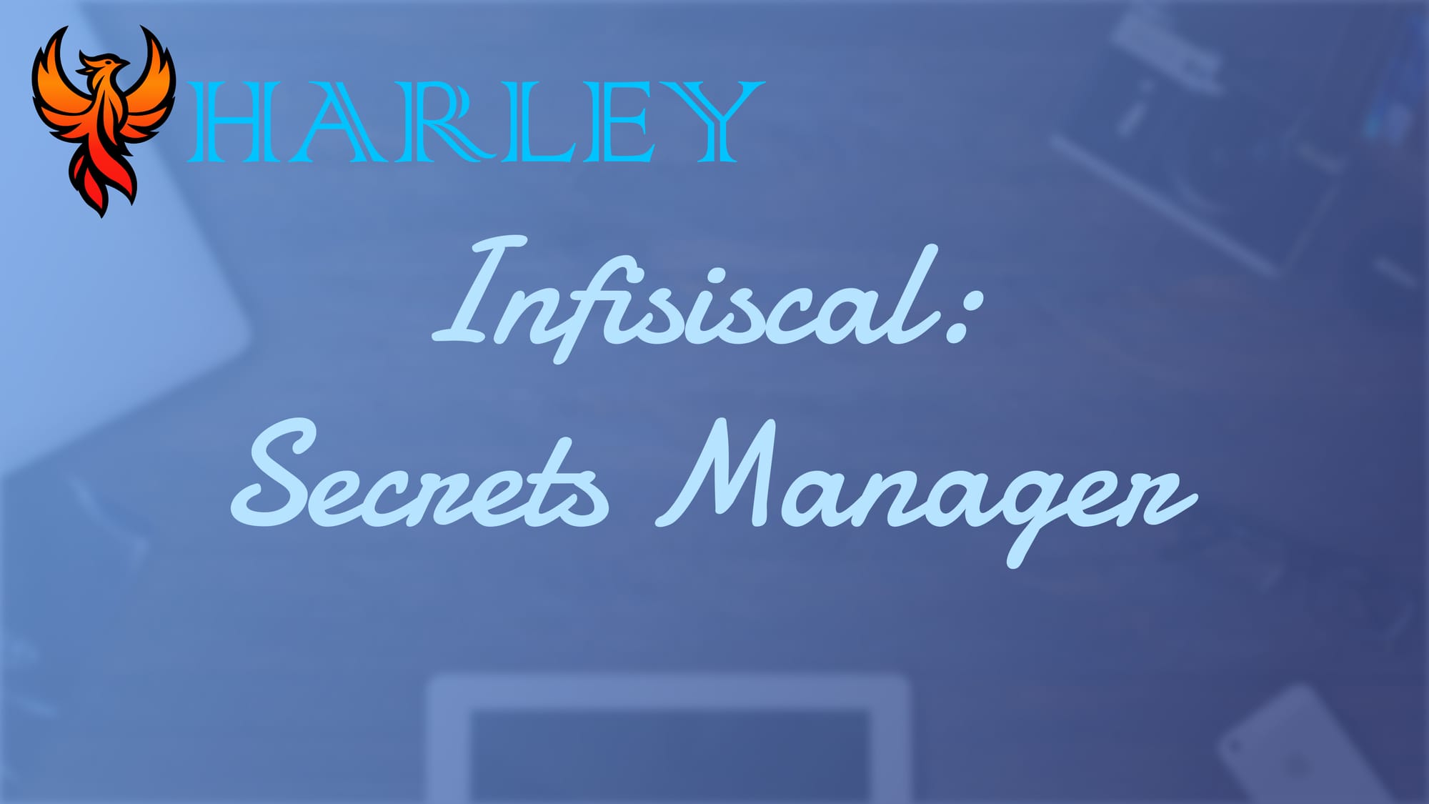 Infisical: Secrets Manager